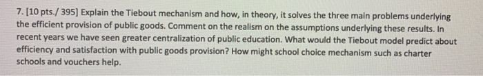 Solved 7. (10 pts./395] Explain the Tiebout mechanism and | Chegg.com