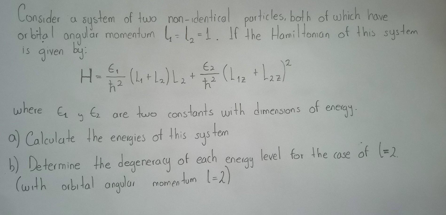 Solved Consider a system of two non-identical porticles, | Chegg.com