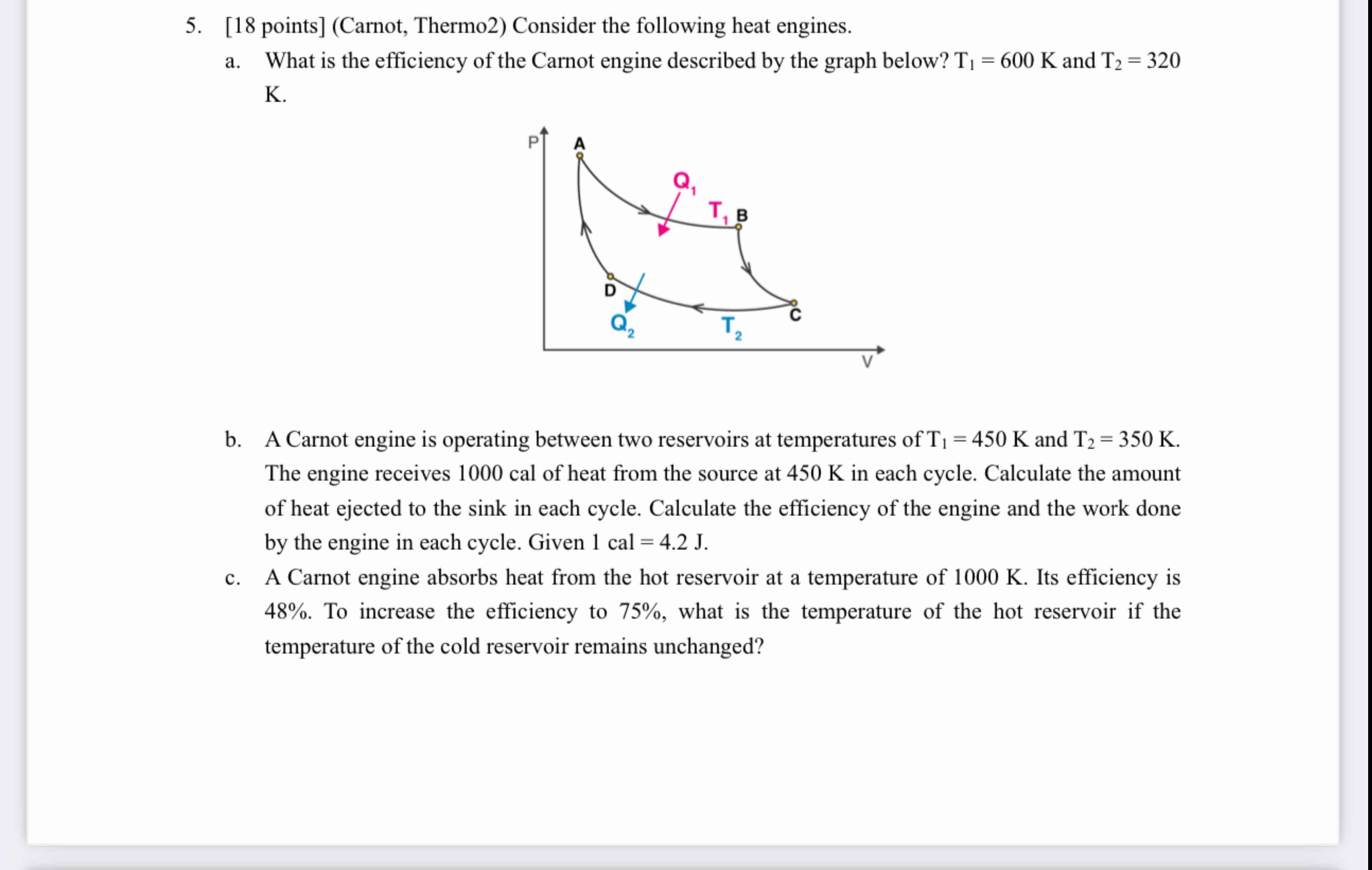 Solved by an EXPERT 5. [18 ﻿points] (Carnot, ﻿Thermo2) ﻿Consider the | Chegg.com