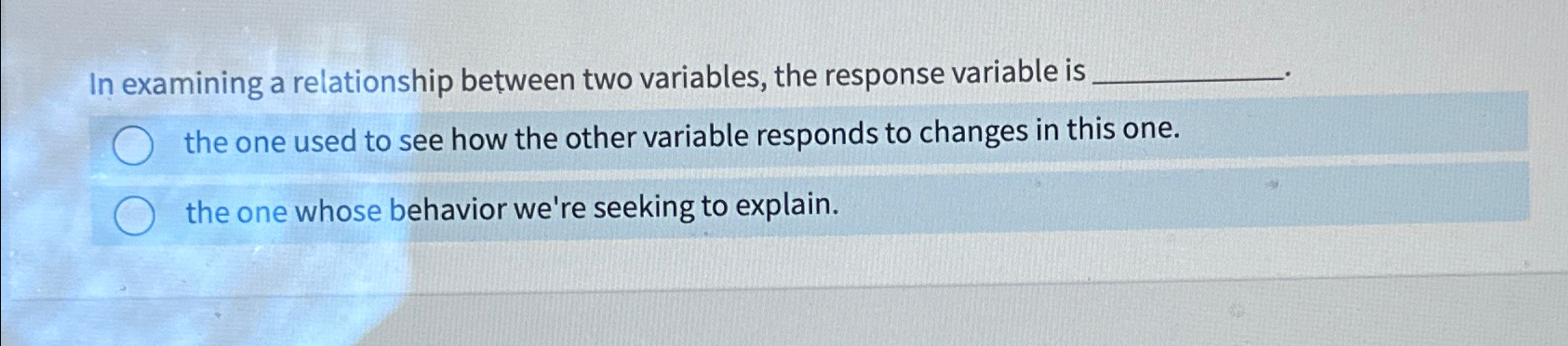 Solved In examining a relationship between two variables, | Chegg.com