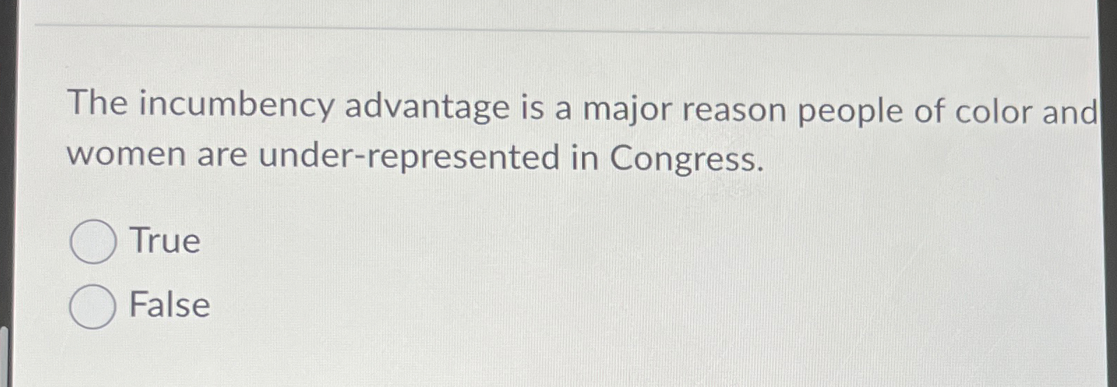 Solved The incumbency advantage is a major reason people of | Chegg.com