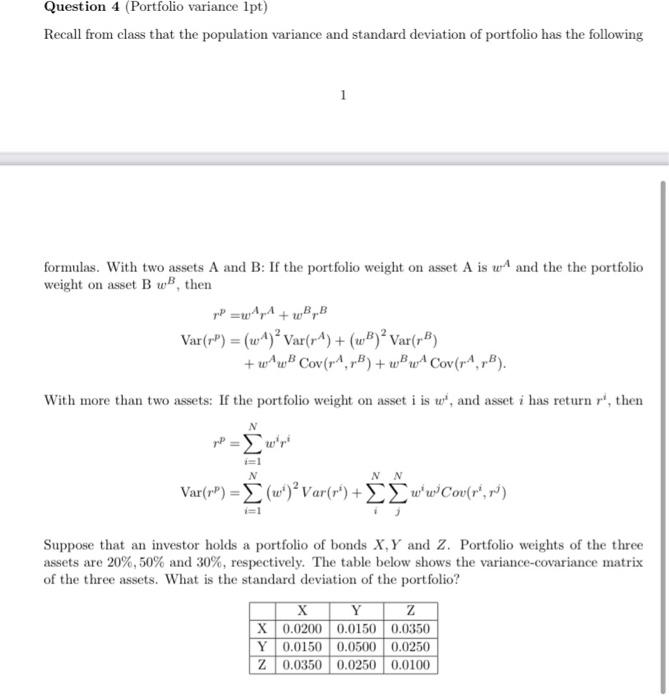 Solved Question 4 (Portfolio variance 1pt) Recall from class | Chegg.com