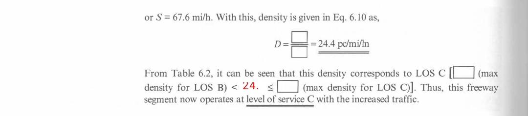 Solved PRACTICE PROBLEM 6.2 BASIC FREEWAY SEGMENT LOS WITH A | Chegg.com
