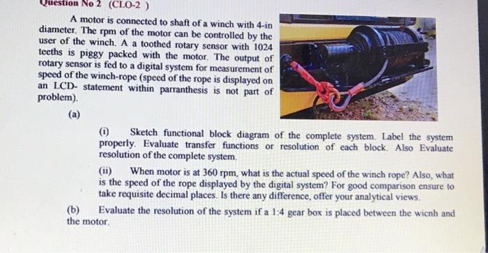 Solved uestion No 2 (CLO-2 ) A motor is connected to shaft | Chegg.com Solved uestion No 2 (CLO-2 ) A motor is connected to shaft | Chegg.com