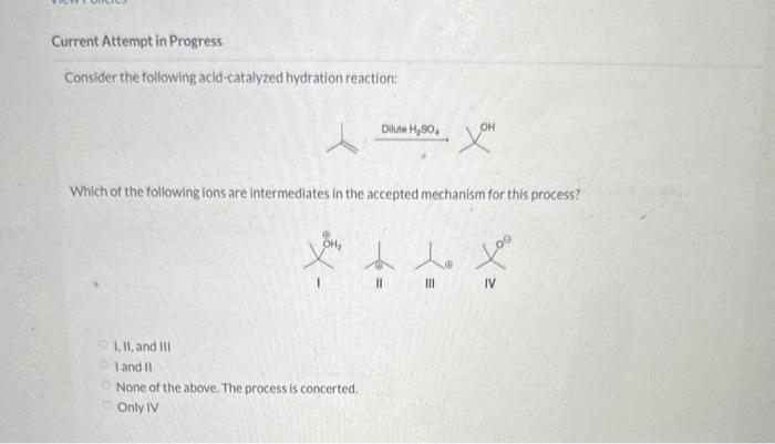 Solved Consider the following acid-catalyzed hydration | Chegg.com