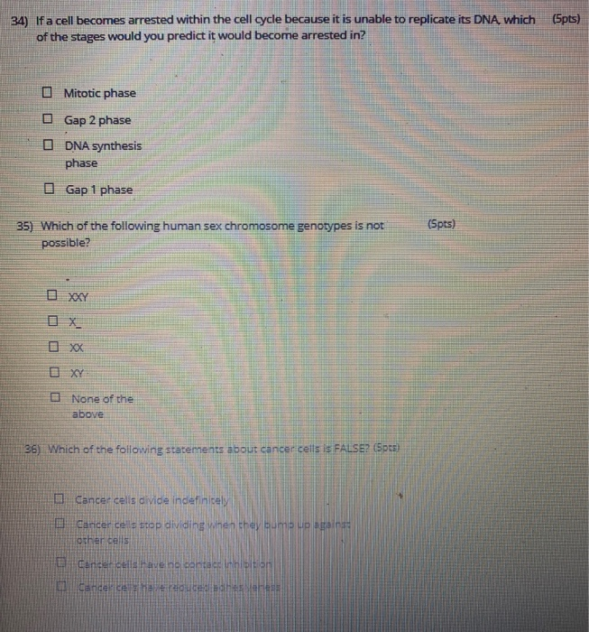 Solved (Spts) 34) Ifa cell becomes arrested within the cell | Chegg.com