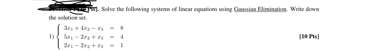 Solved [1PTS]. ﻿Solve the following systems of linear | Chegg.com