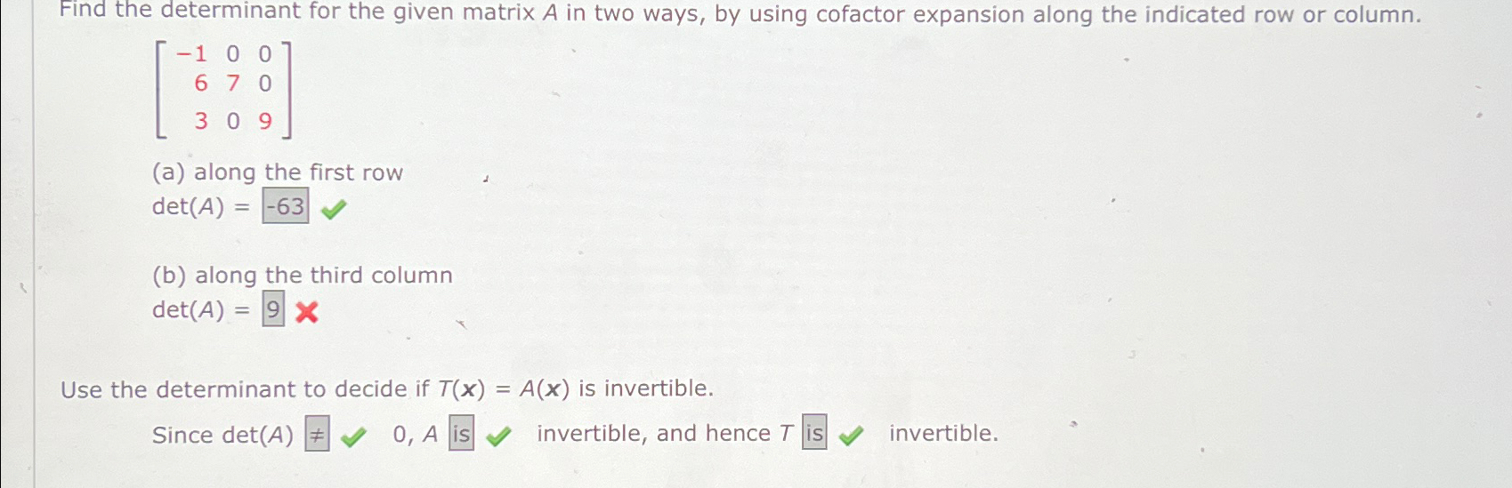 Solved Find the determinant for the given matrix A ﻿in two | Chegg.com
