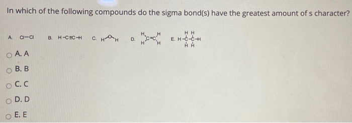 Solved In which of the following compounds do the sigma | Chegg.com
