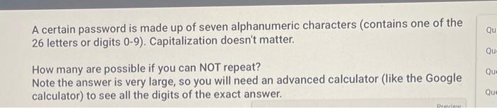 Solved A certain password is made up of seven alphanumeric | Chegg.com