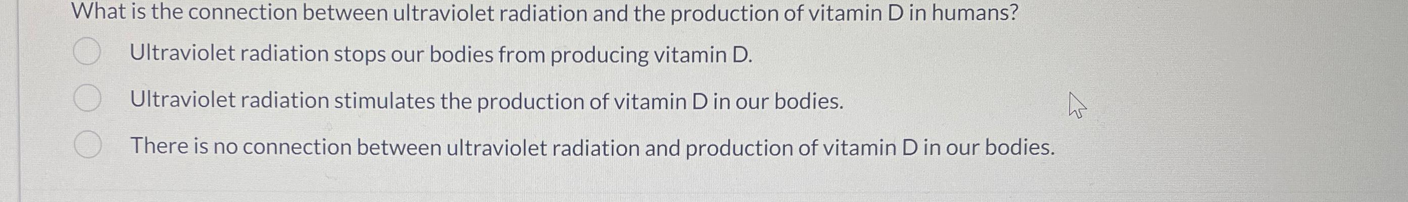 Solved What is the connection between ultraviolet radiation | Chegg.com