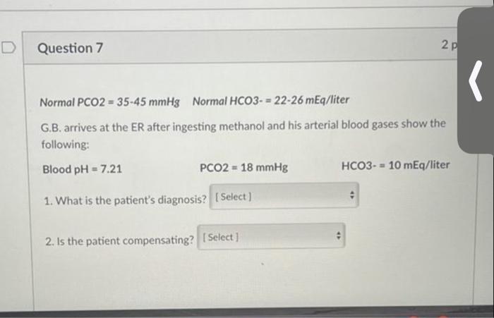 Solved Normal PCO2=35−45mmHg Normal HCO3−=22−26mEq/liter | Chegg.com