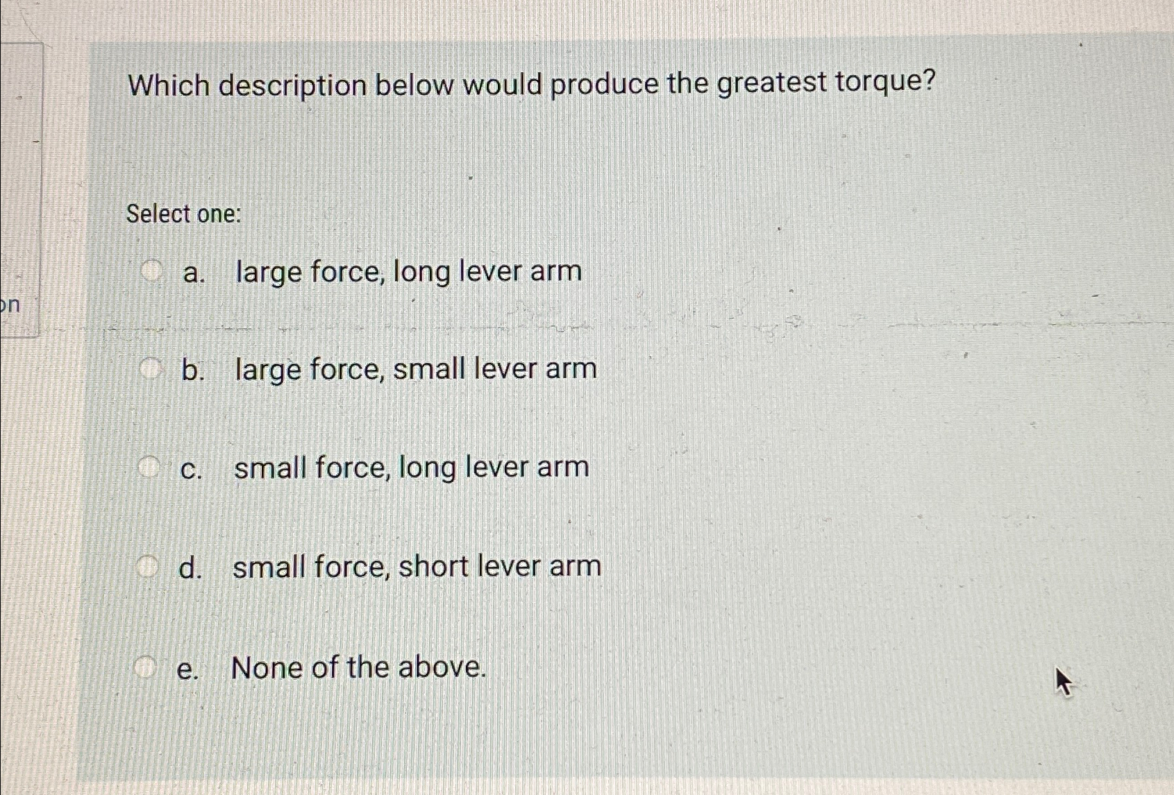 Solved Which description below would produce the greatest | Chegg.com