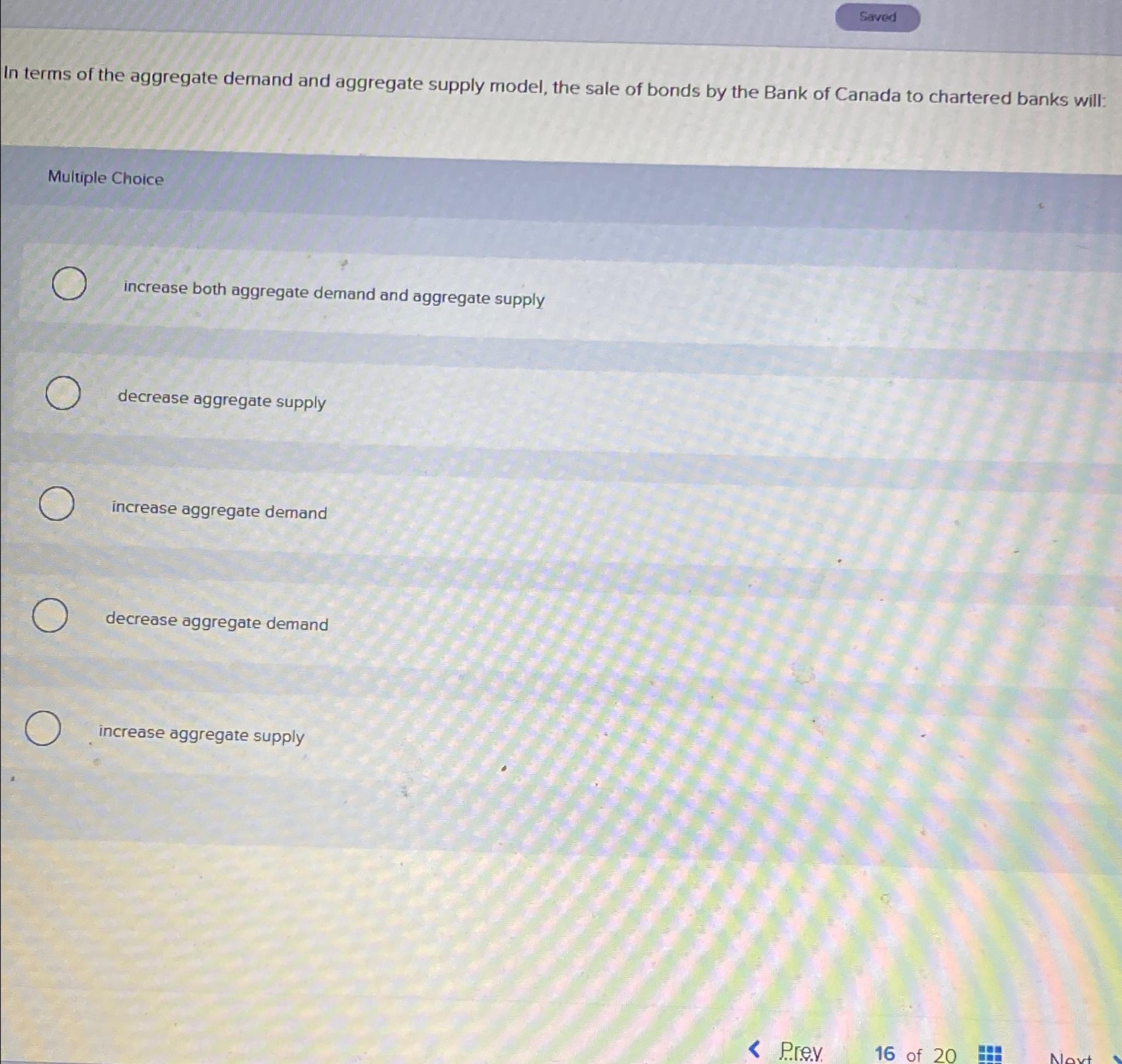 Solved In terms of the aggregate demand and aggregate supply | Chegg.com