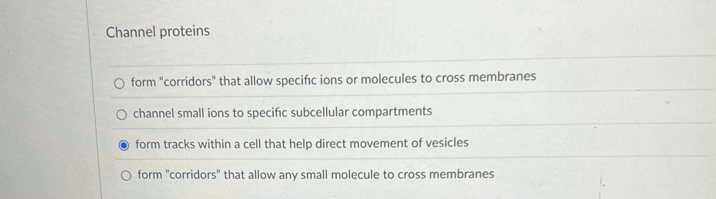 Solved Channel proteinsform "corridors" that allow specific | Chegg.com
