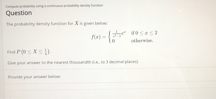 Solved Compute probability using a continuous probability | Chegg.com