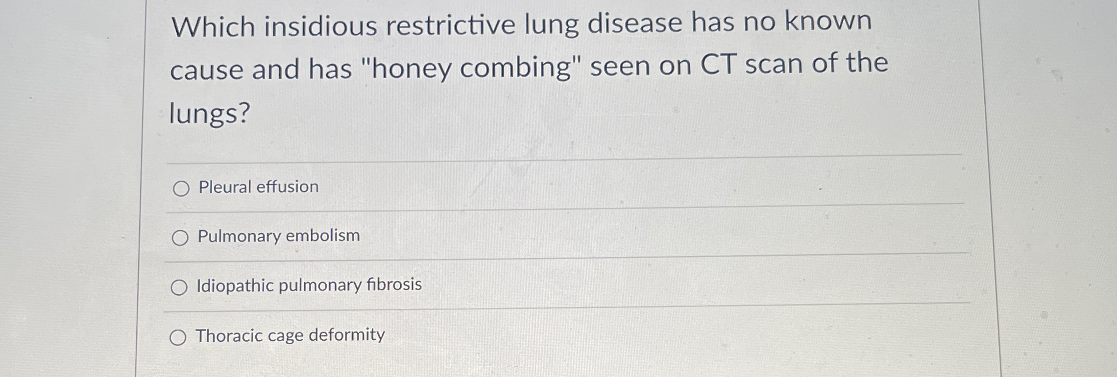 Solved Which insidious restrictive lung disease has no known | Chegg.com