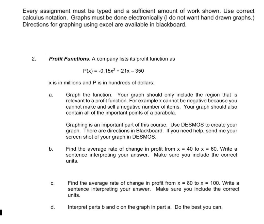Solved Every assignment must be typed and a sufficient | Chegg.com