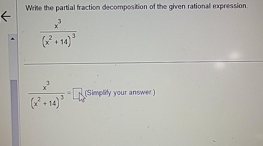 Solved Write The Partial Fraction Decomposition Of The Given