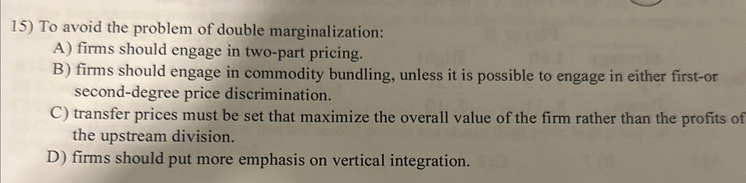 Solved To avoid the problem of double marginalization:A) | Chegg.com