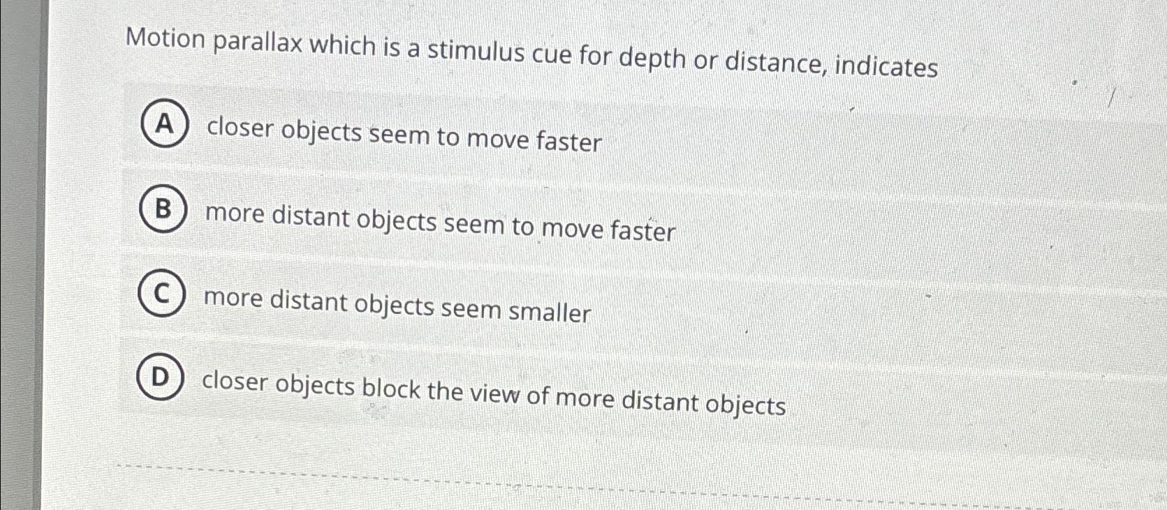 Solved Motion parallax which is a stimulus cue for depth or | Chegg.com