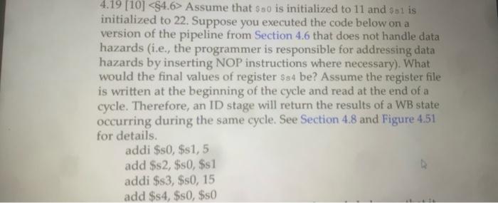 Solved 4.19[10] Assume that $s0 is initialized to 11 | Chegg.com