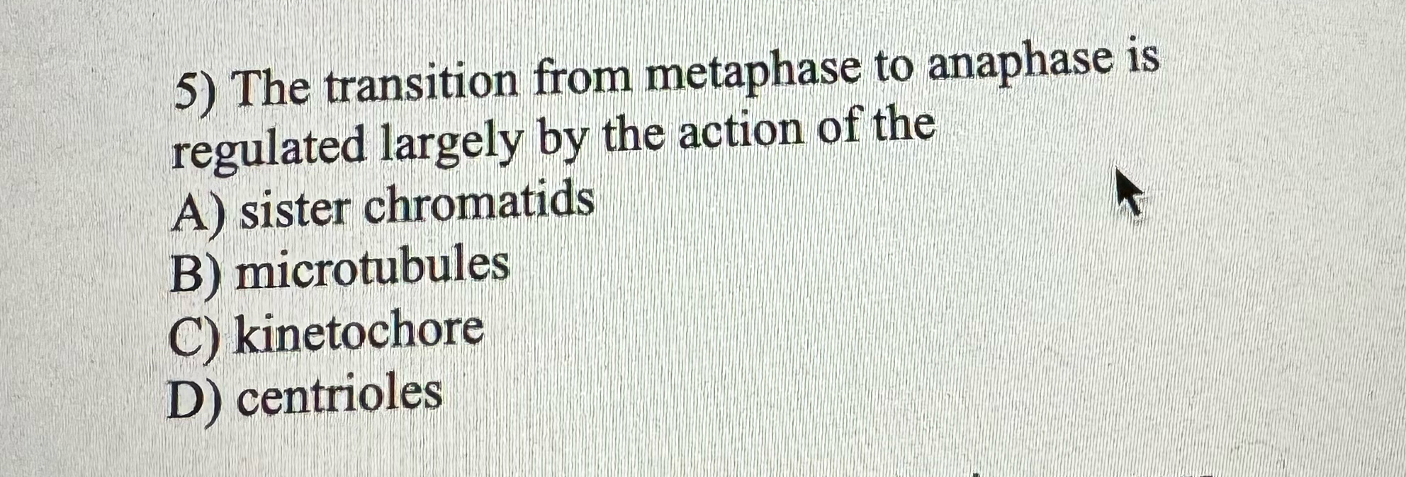 Solved The Transition From Metaphase To Anaphase Is