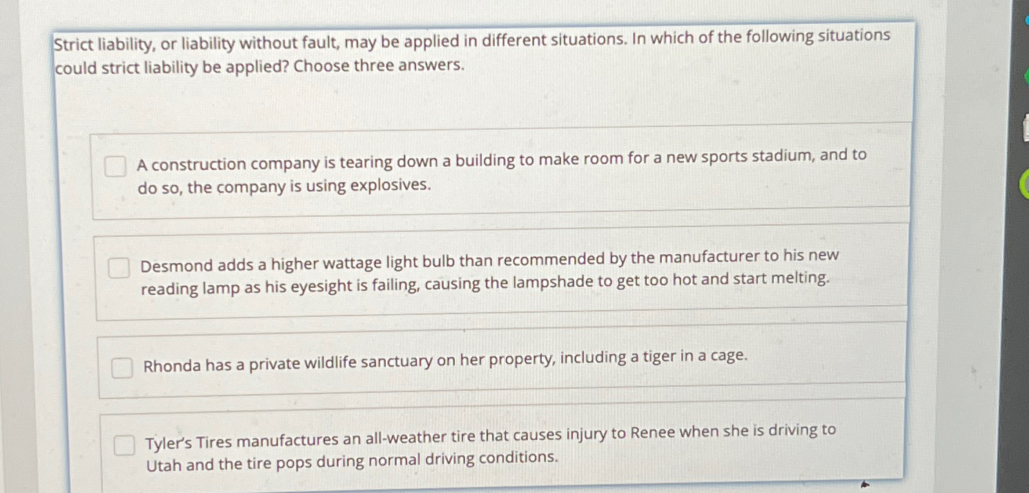 Solved Strict liability, or liability without fault, may be | Chegg.com