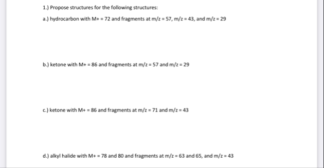Solved 1.) ﻿Propose structures for the following | Chegg.com