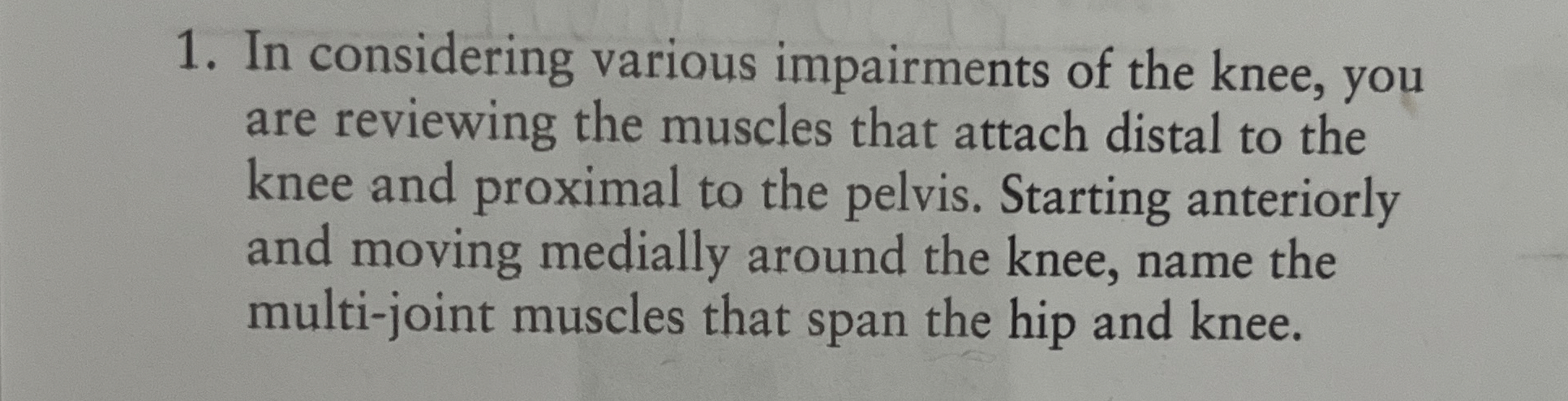 Solved In considering various impairments of the knee, you | Chegg.com