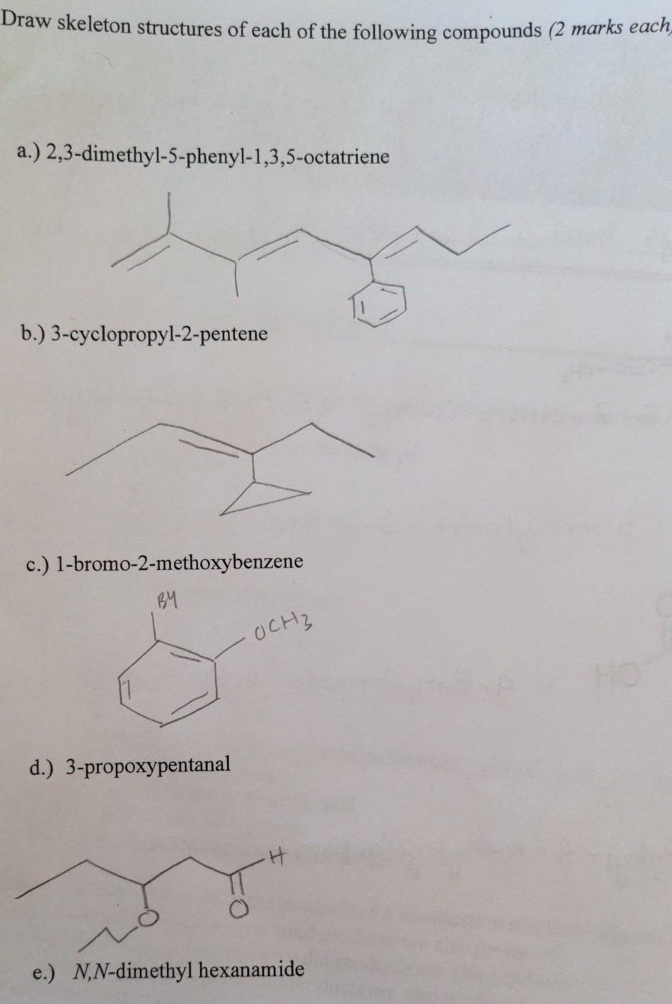 Solved Draw skeleton structures of each of the following | Chegg.com