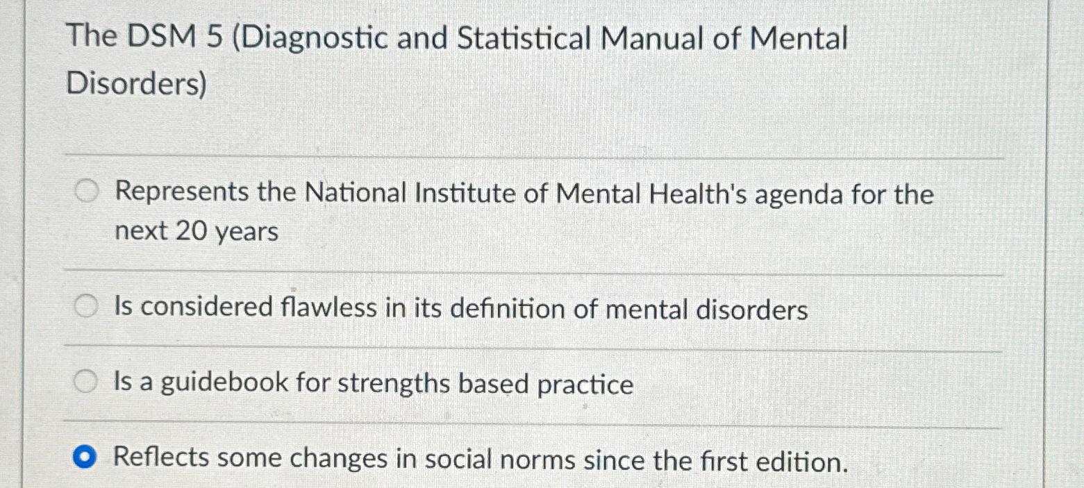 Solved The DSM 5 (Diagnostic and Statistical Manual of | Chegg.com