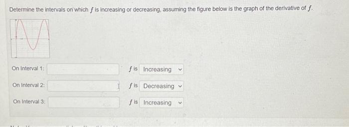 Solved Determine the intervals on which f is increasing or | Chegg.com