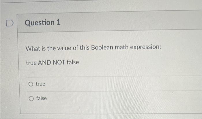 Solved What is the value of this Boolean math expression: | Chegg.com