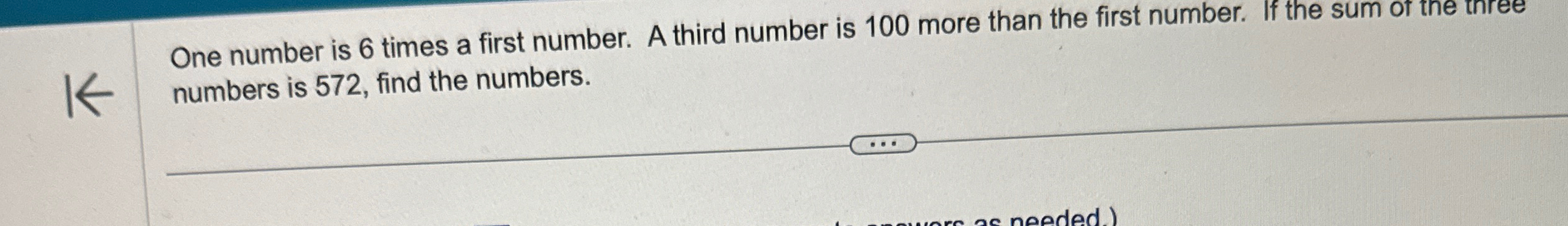 Solved One number is 6 ﻿times a first number. A third number | Chegg.com