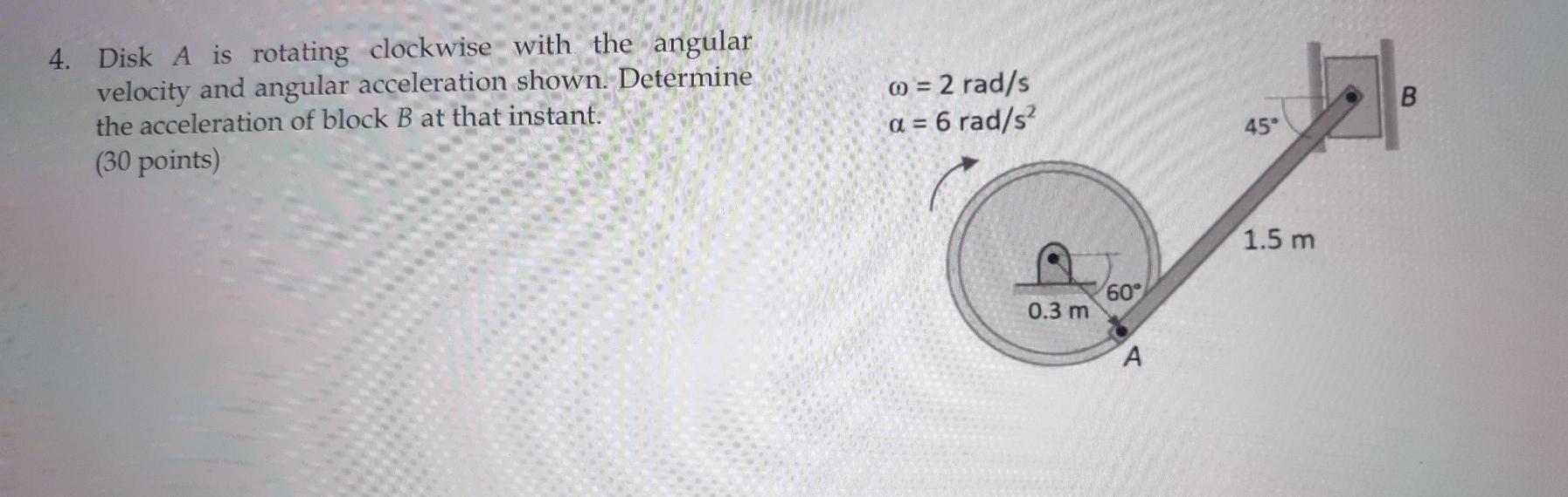 Solved 4. Disk A is rotating clockwise with the angular | Chegg.com