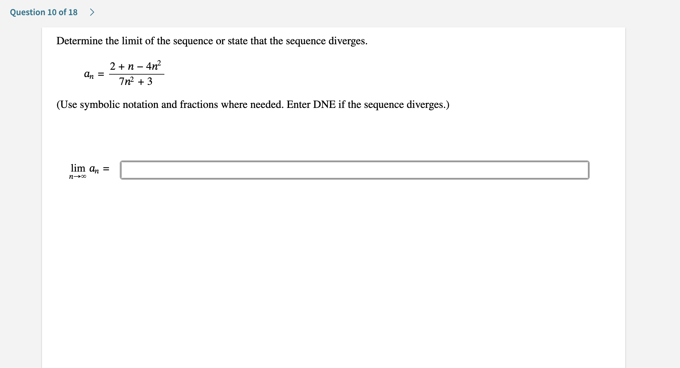 Solved Determine the limit of the sequence or state that the | Chegg.com