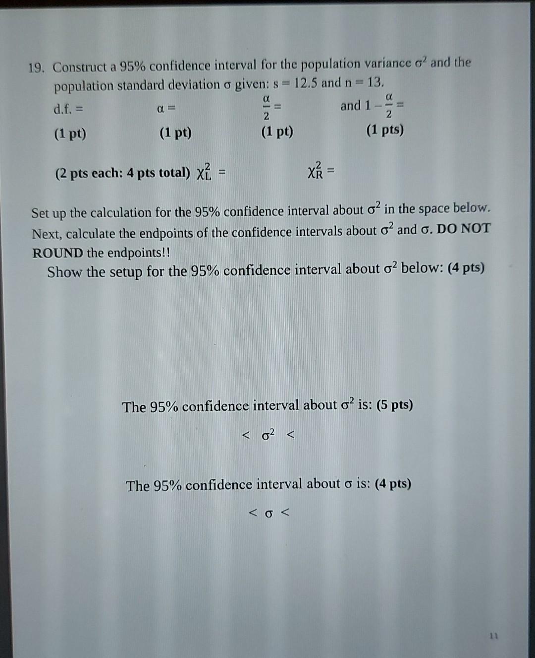 Solved 19. Construct a 95% confidence interval for the | Chegg.com
