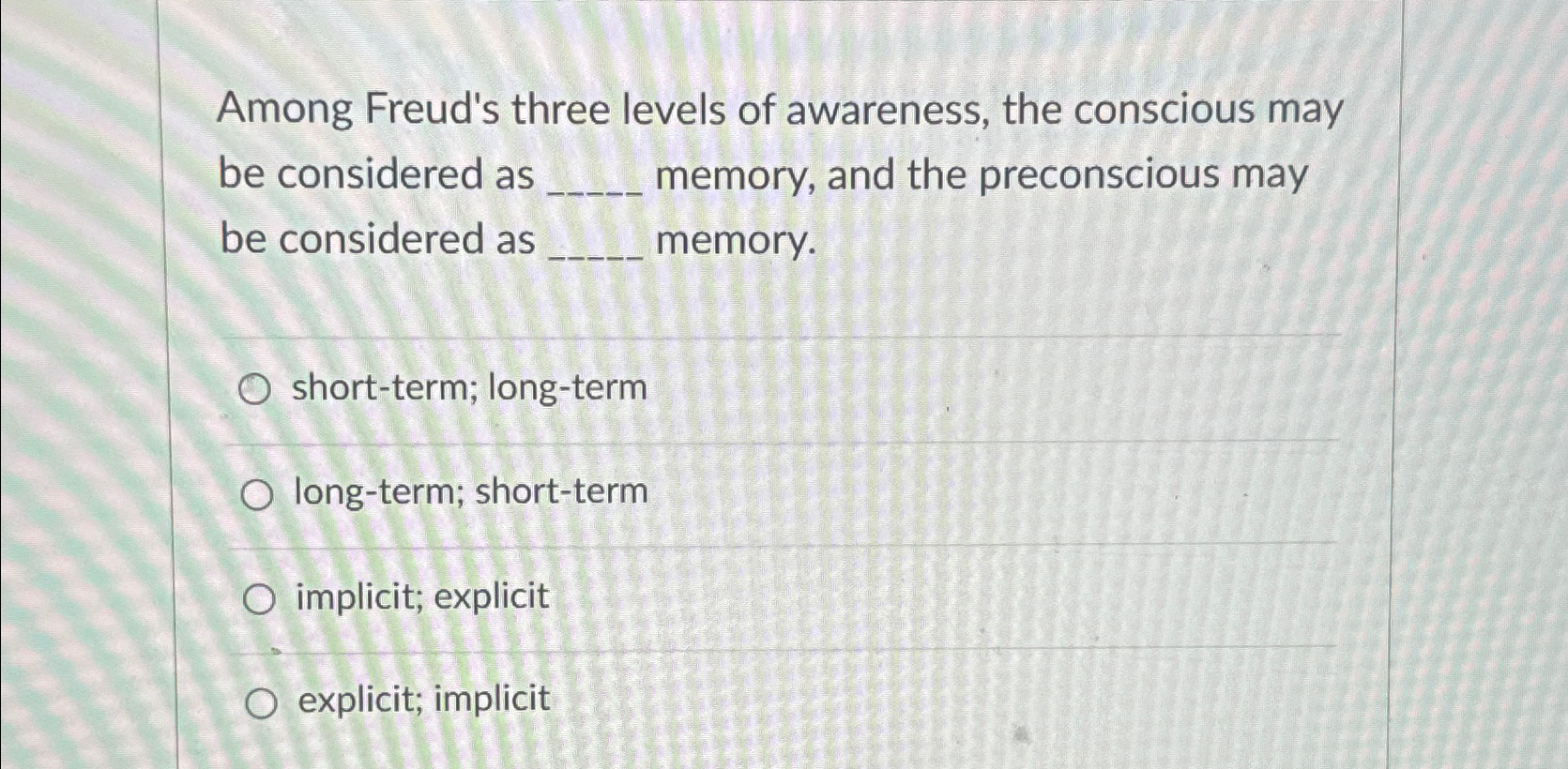 Solved Among Freud's three levels of awareness, the | Chegg.com