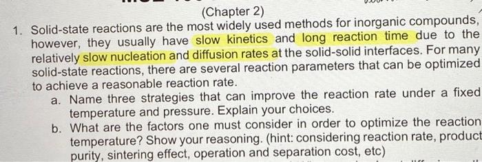 Solved (Chapter 2) 1. Solid-state reactions are the most | Chegg.com