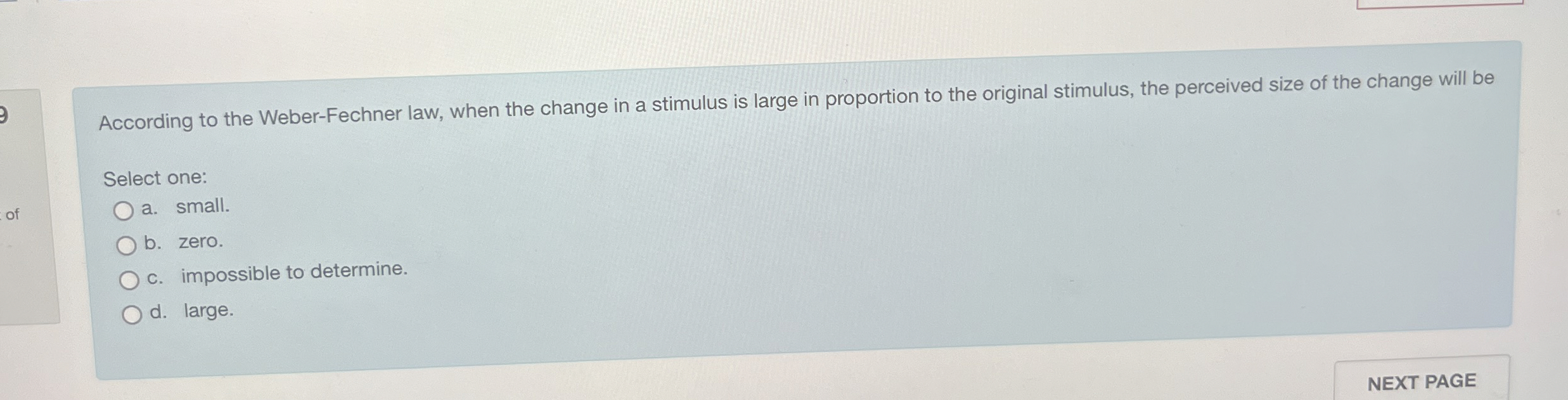 Solved According to the Weber-Fechner law, when the change | Chegg.com