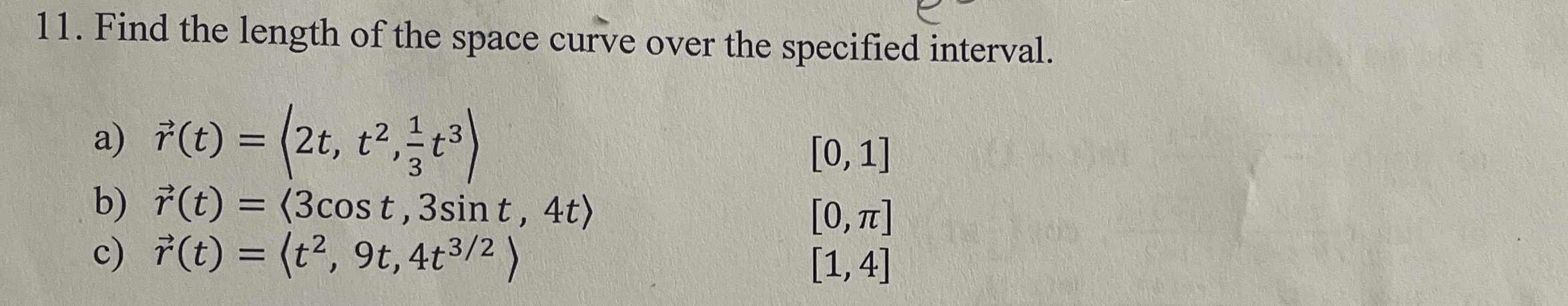 Solved Find the length of the space curve over the specified | Chegg.com