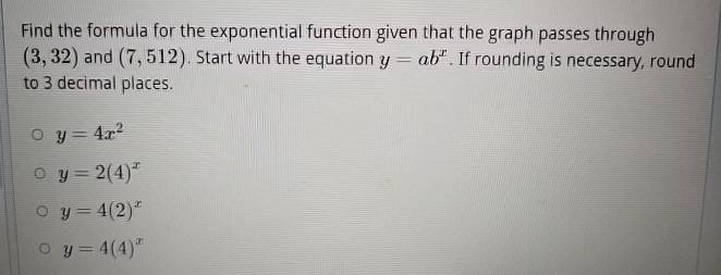 Solved Find the formula for the exponential function given | Chegg.com