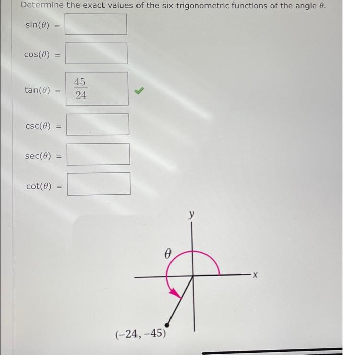 Solved Determine the exact values of the six trigonometric | Chegg.com