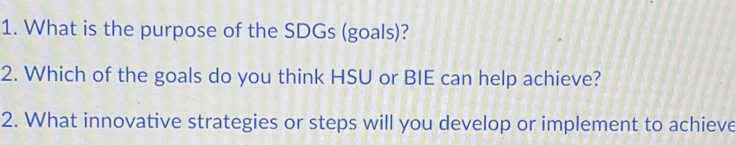 Solved What is the purpose of the SDGs (goals)? | Chegg.com