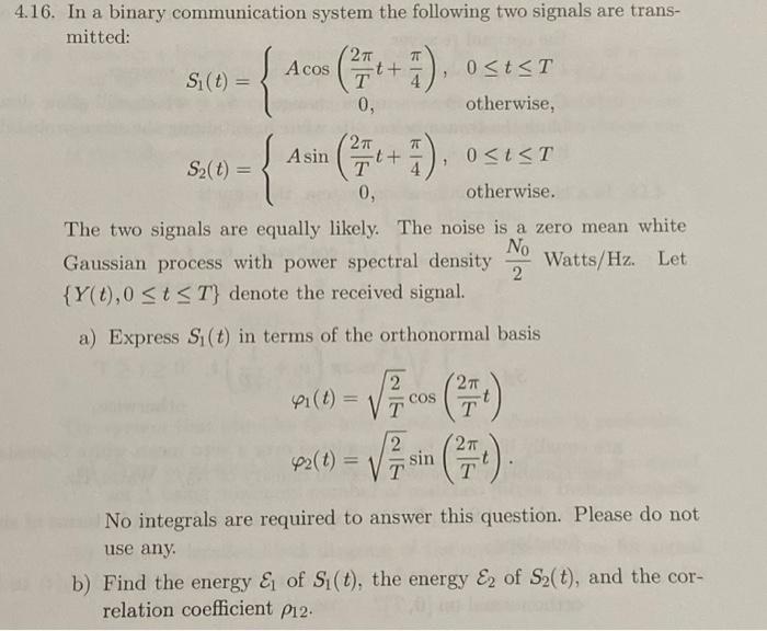 16. In a binary communication system the following | Chegg.com