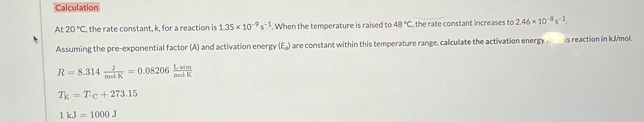 Solved CalculationAt 20°C, ﻿the rate constant, k, ﻿for a | Chegg.com
