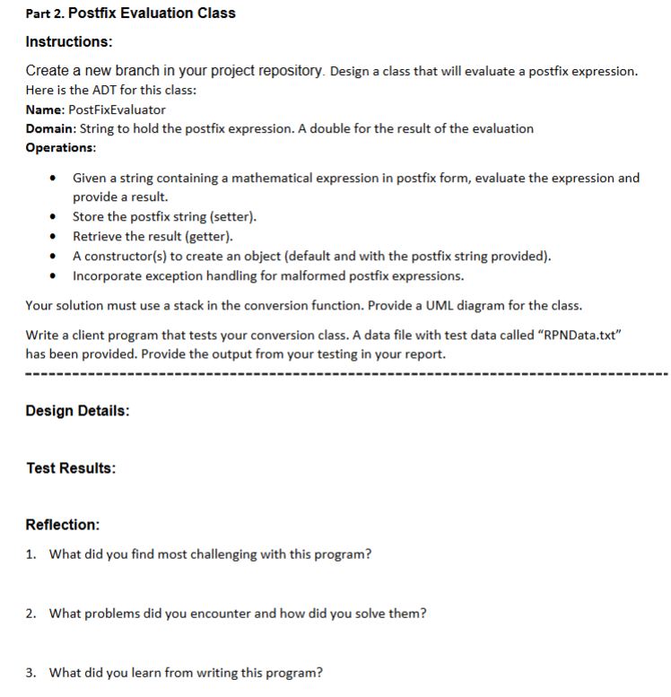 Solved Part 2. ﻿Postfix Evaluation Class Instructions: | Chegg.com