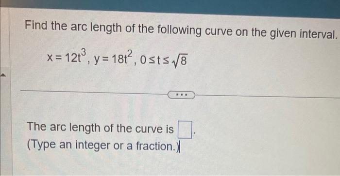 Solved Find the arc length of the following curve on the | Chegg.com