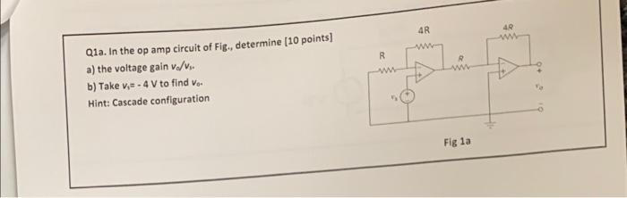 Solved Q1a. In the op amp circuit of Fig., determine [10 | Chegg.com
